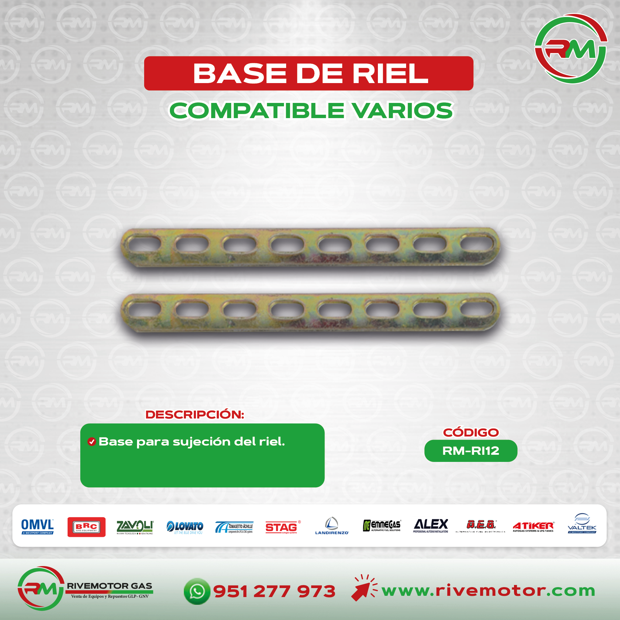 BASE DE RIEL | RIVEMOTOR GAS E.I.R.L.